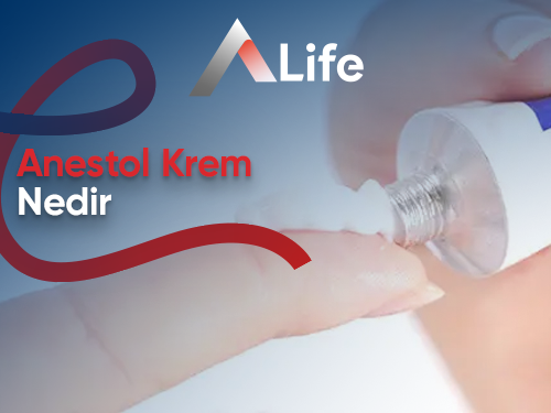 Anestol Krem Nedir? Anestol Krem Ne İşe Yarar? | A Life Sağlık Grubu